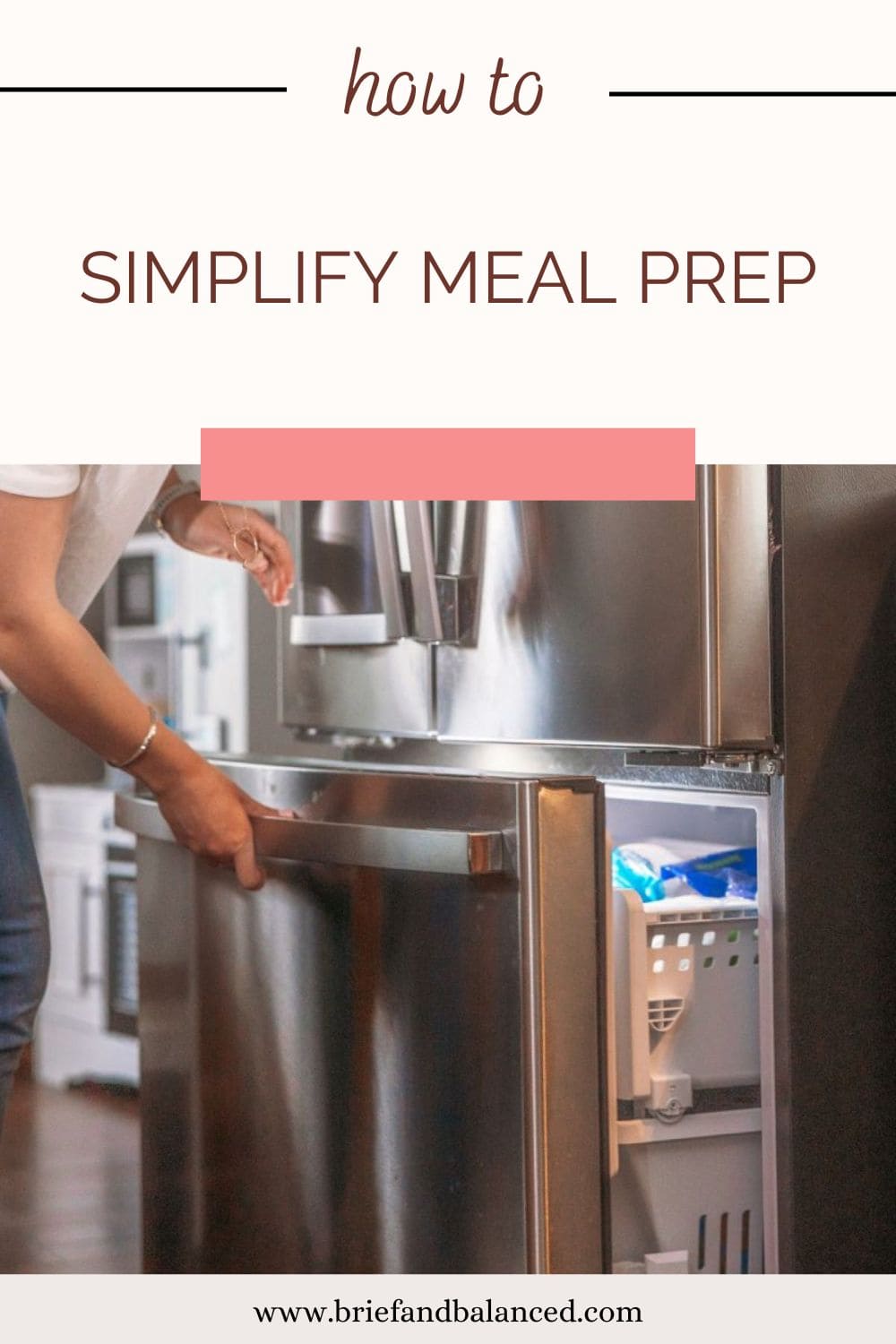 The 5 Basics of Simple Meal Prep - Brief and Balanced