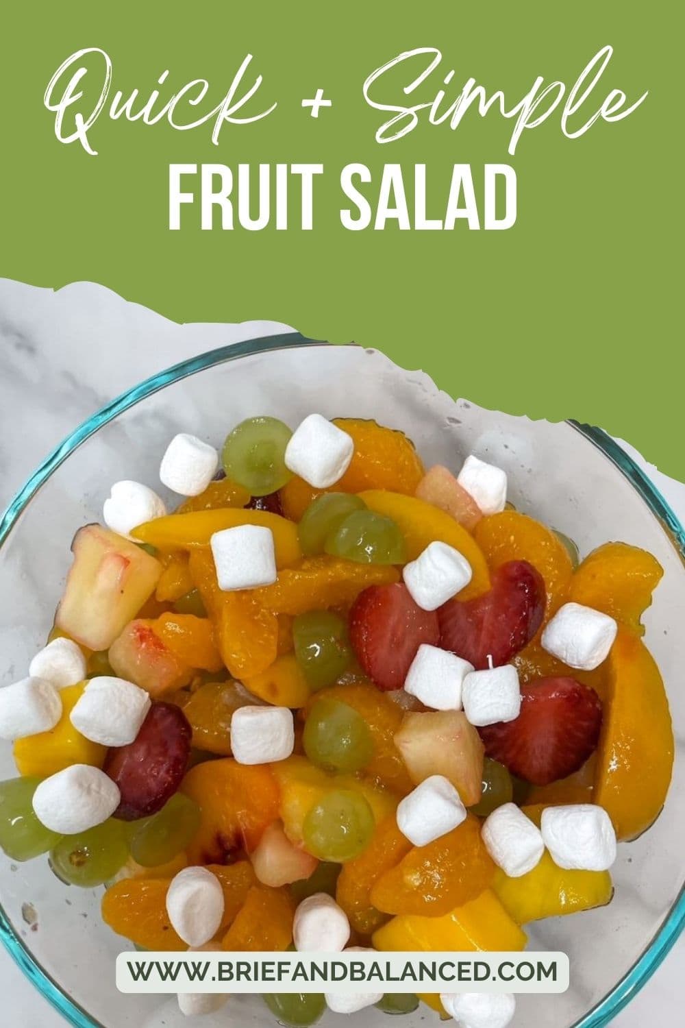 Super Simple Fruit Salad - Brief and Balanced