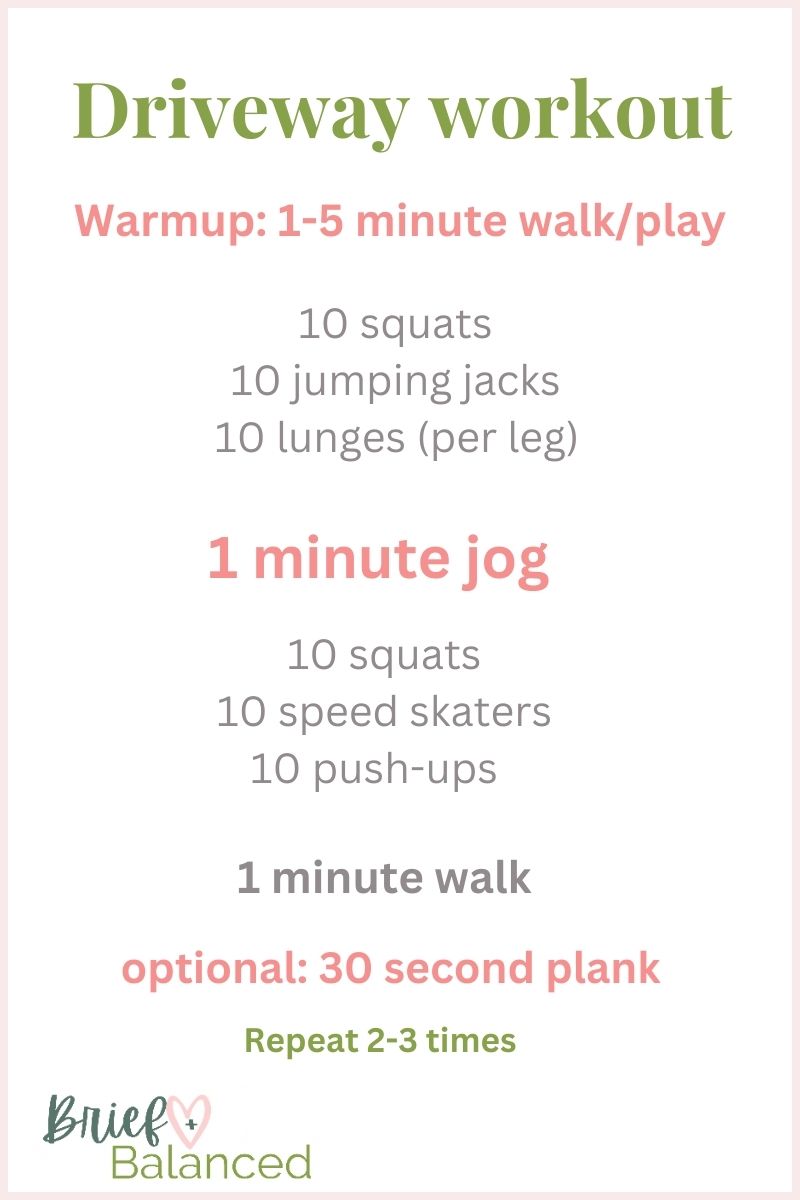 Driveway Circuit: Easy Workout for Mom - Brief and Balanced